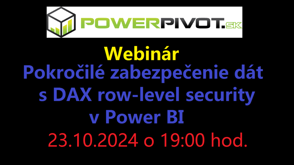 powerpivot-power-bi-webinar-pokrocile-zabezpecenie-dat-s-dax-row-level ...
